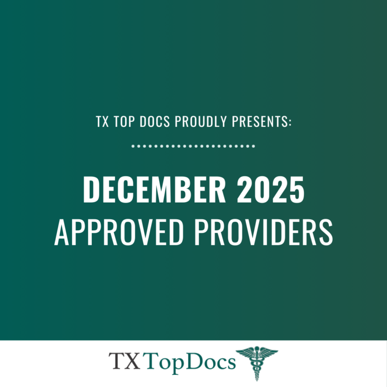 TX Top Docs Proudly Presents December 2025 Approved Providers